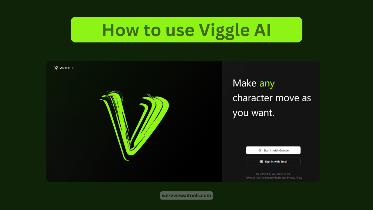 How to use Viggle AI - wereviewaitools